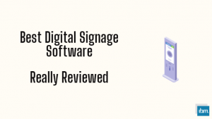 7 Best Digital Signage Software With Free Trial In India (2025)